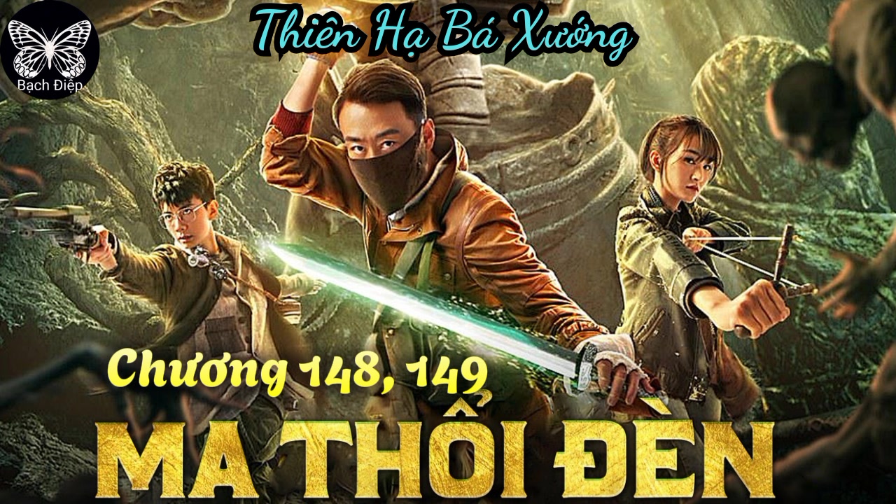 Ma thổi đèn - Chương 148, 149 - COS.TV