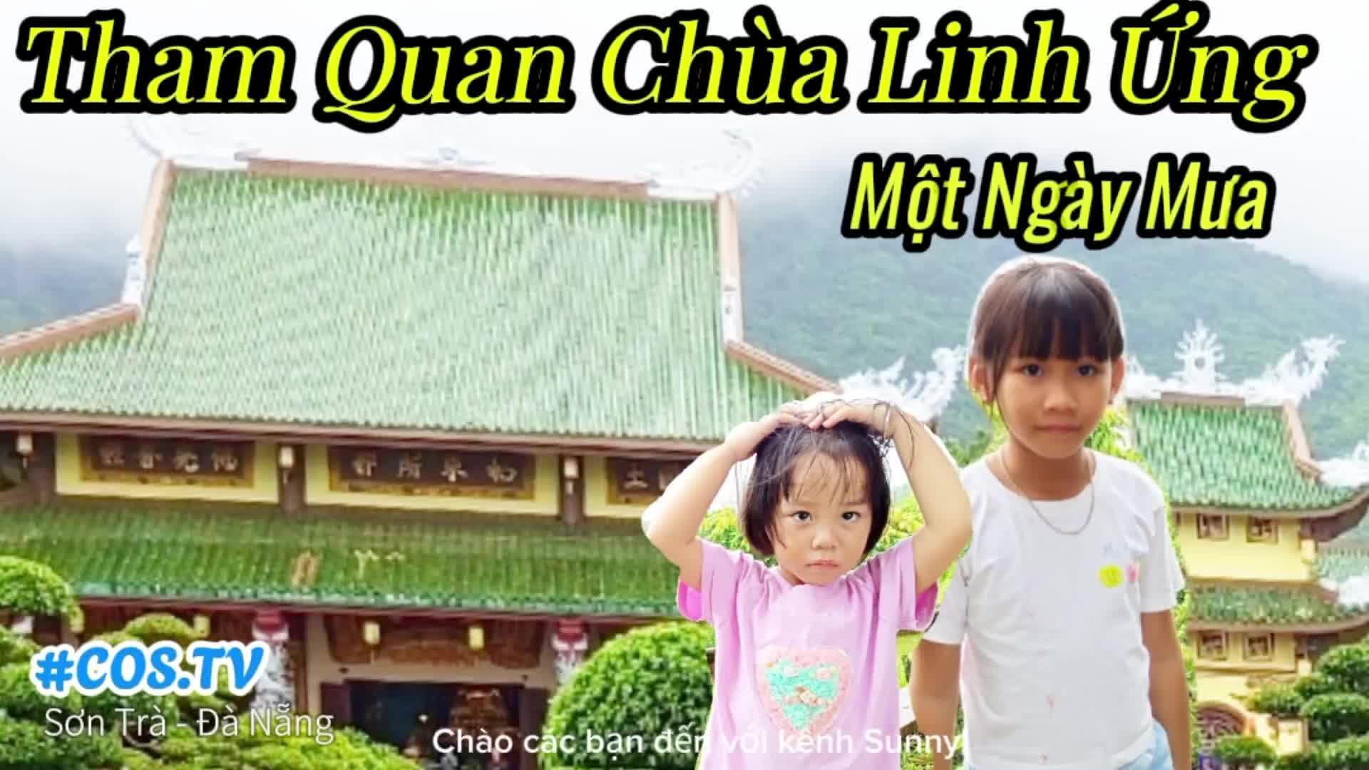 Tham Quan Chùa Ngày Mưa - Sunnyy - COS.TV