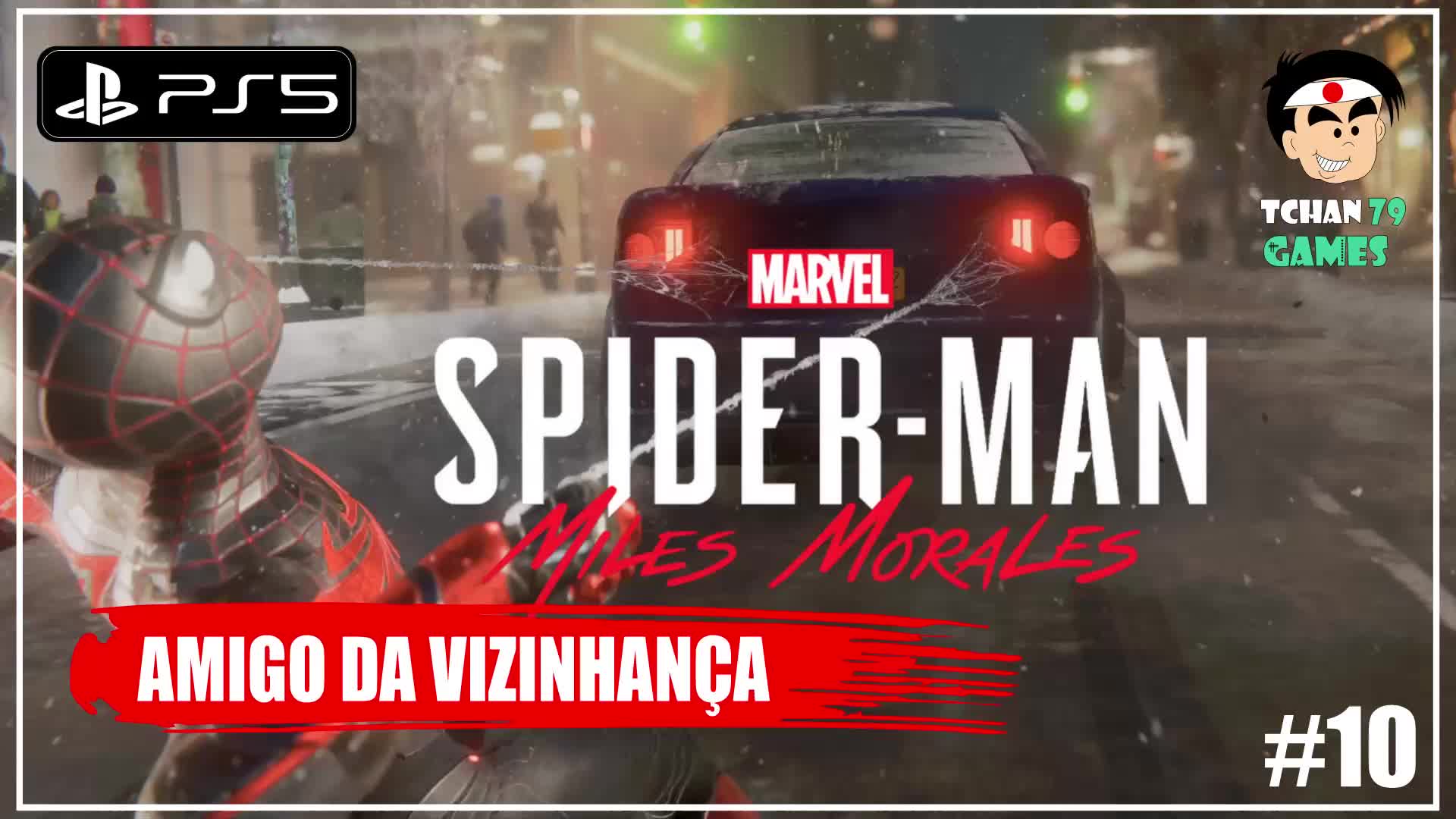Spider Man Miles Morales - Amigo da Vizinhança #10 - COS.TV