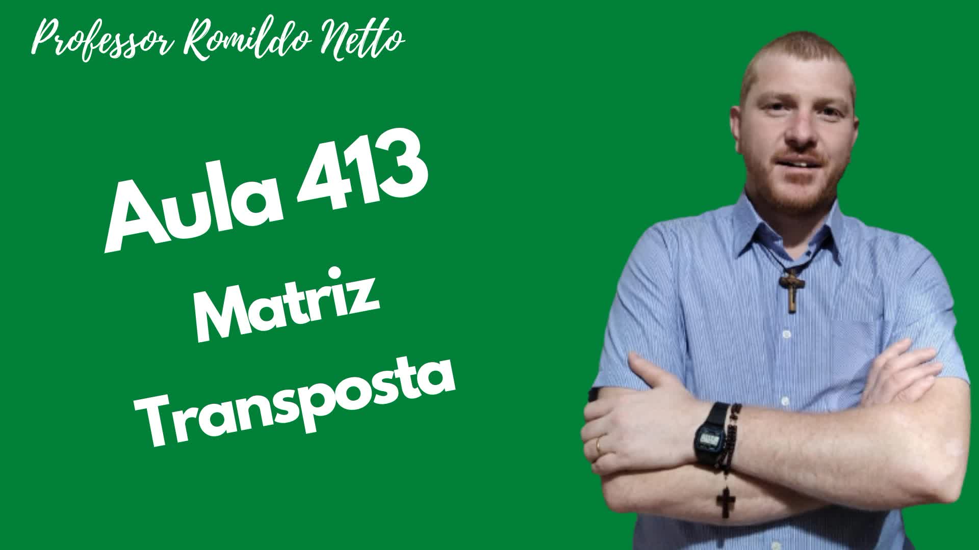 Aula 413 - Matemática - Matriz Transposta Concursos Enem Vestibular #EDUCOS - COS.TV