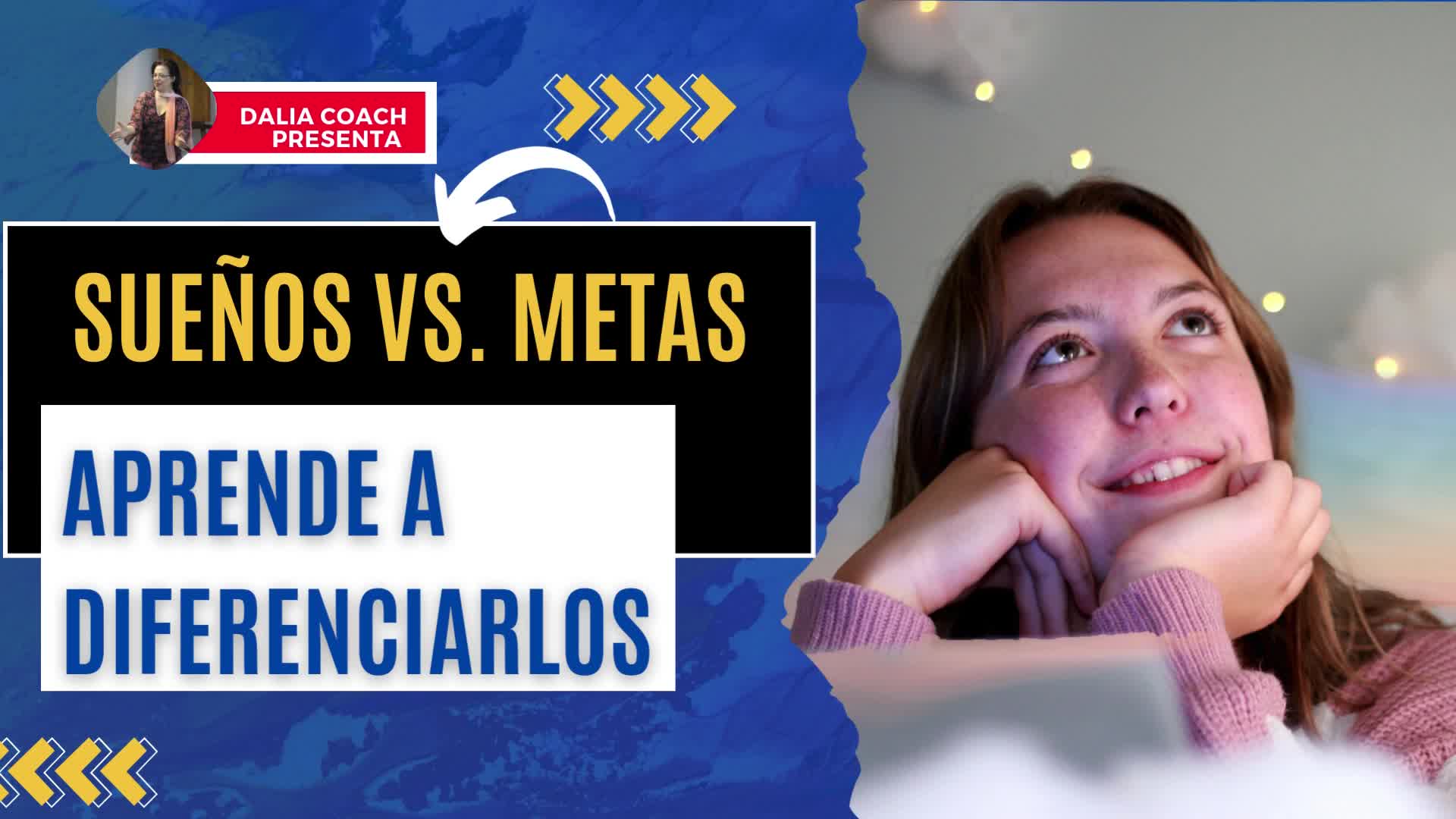 Sueños vs. Metas. Dalia coach. - COS.TV