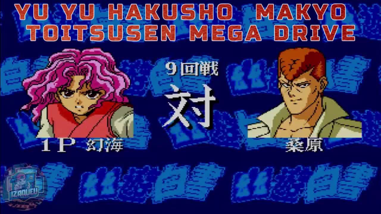 YU YU HAKUSHO MAKYO TOITSUSEN PARTE 3 MEGA DRIVE - COS.TV